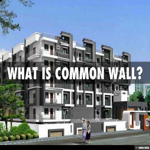 WHAT IS COMMON WALL? | PDF