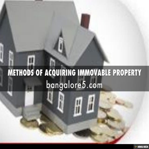 METHODS OF ACQUIRING IMMOVABLE PROPERTY | PPT