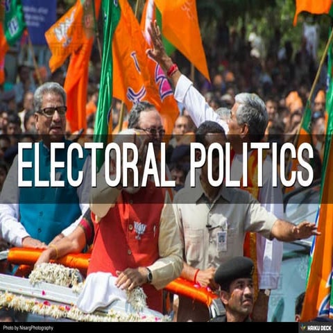 ELECTORAL POLITICS | PPT