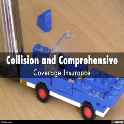 Collision and Comprehensive Coverage Insurance | PDF
