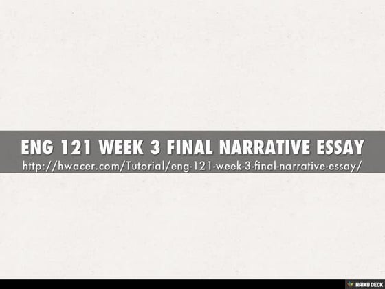 ENG 122 WEEK 5 FINAL PAPER | PPT