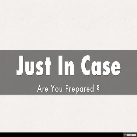 Just In Case | PPT