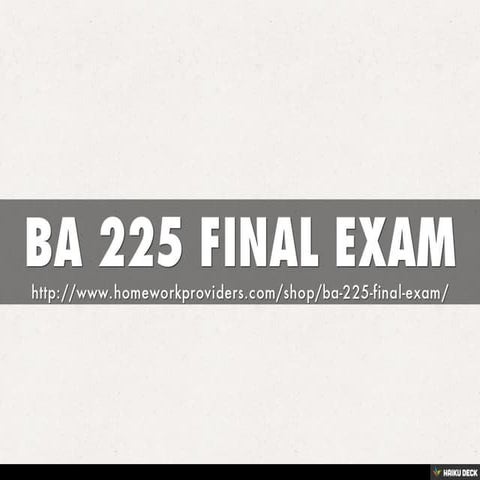 BA 225 FINAL EXAM | PDF
