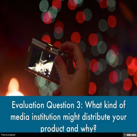 Evaluation Question 3 | PPT