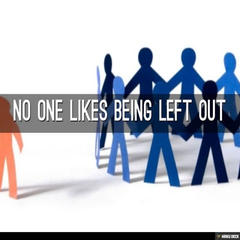 NO ONE LIKES BEING LEFT OUT | PDF