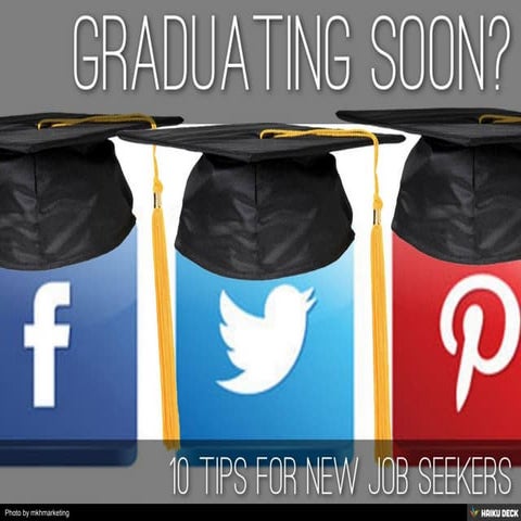 10 Tips for Job Seekers Graduating Soon | PDF