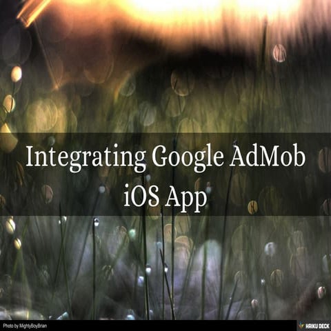 Integrating Google AdMob | PPT
