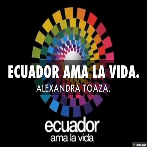 ECUADOR AMA LA VIDA. | PDF