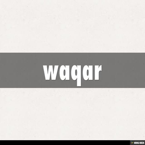 waqar | PPT | Free Download