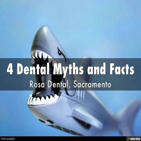 4 Dental Myths and Facts | PPT