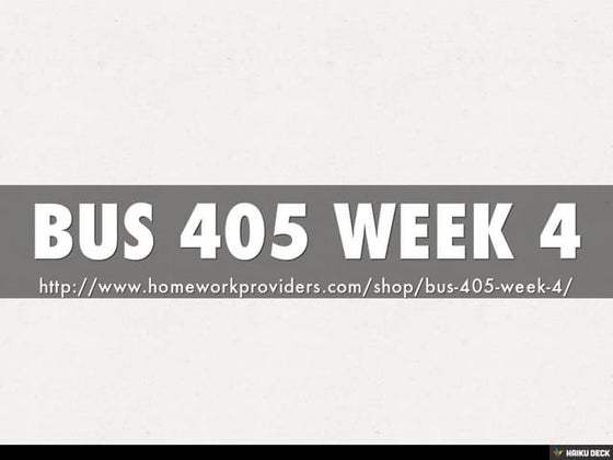 BUS 499 ASSIGNMENT 4 | PPT