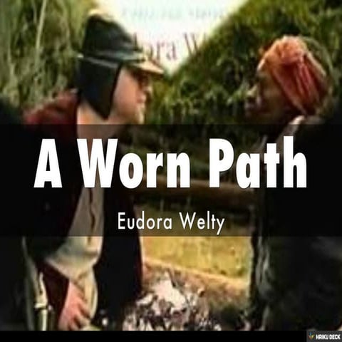 A Worn Path | PDF | Eldercare | Family and Relationships
