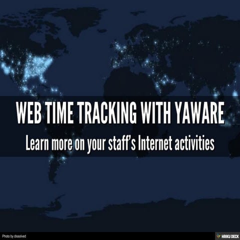 Web Time Tracking with Yaware | PPT