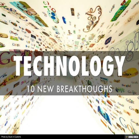 10 New Breakthroughs In Technology | PDF