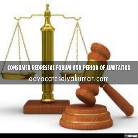 CONSUMER REDRESSAL FORUM AND PERIOD OF LIMITATION | PDF