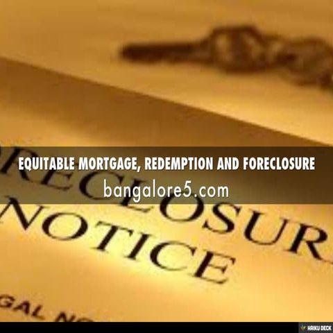 EQUITABLE MORTGAGE, REDEMPTION AND FORECLOSURE | PDF