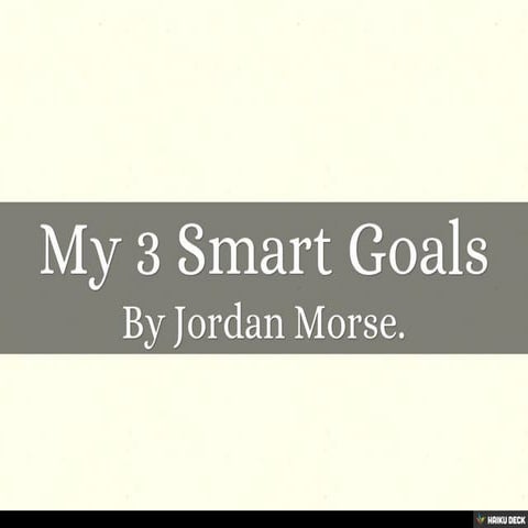 My 3 Smart Goals | PPT