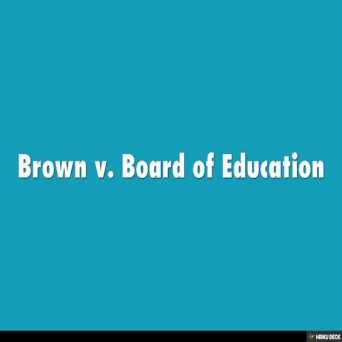 Brown v. Board of Education | PDF