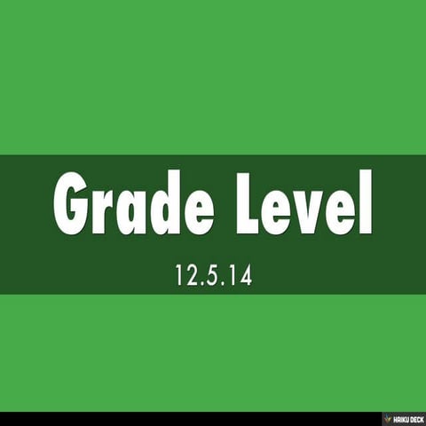 Grade Level 12.5.14