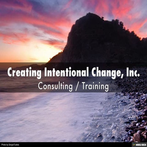Creating Intentional Change, Inc. | PDF | Poetry | Books and Literature