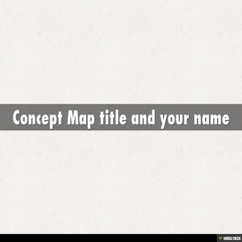 Concept Map title and your name | PDF