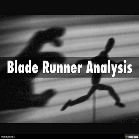 Blade Runner Analysis | PPT