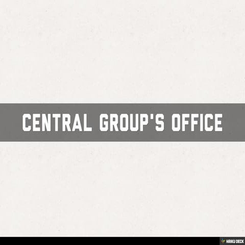 central group's office | PPT