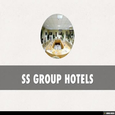 SS GROUP HOTELS | PPT