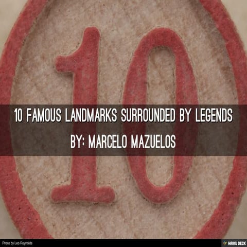 10 Famous Landmarks Surrounded By Legends | PDF