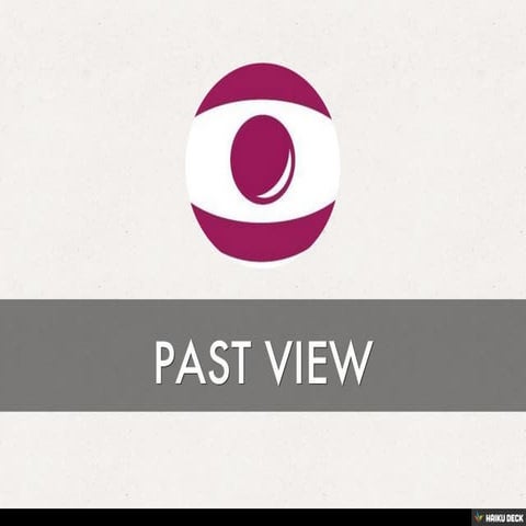 PAST VIEW | PPT