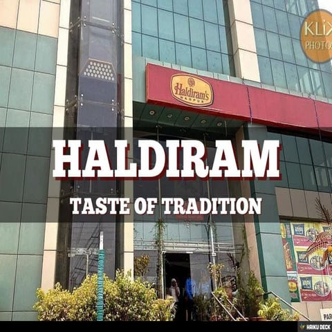 HALDIRAM | PPT