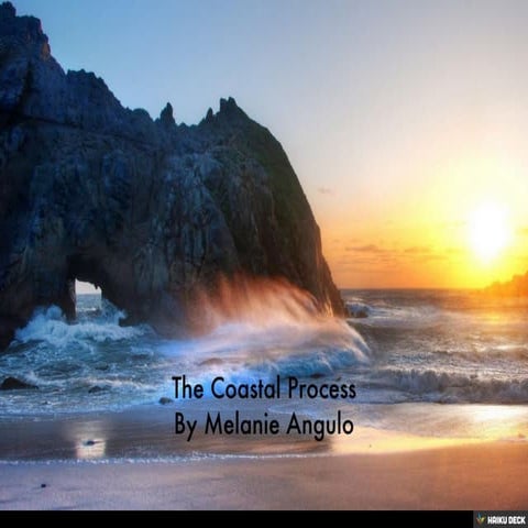 The Coastal Process Ppt
