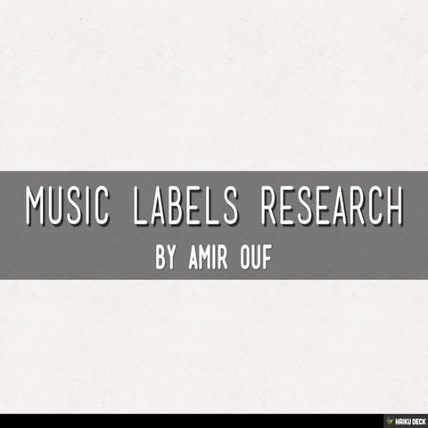 Music labels research | PPT