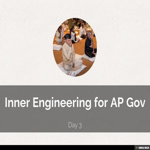 Inner Engineering for AP Gov | PPT