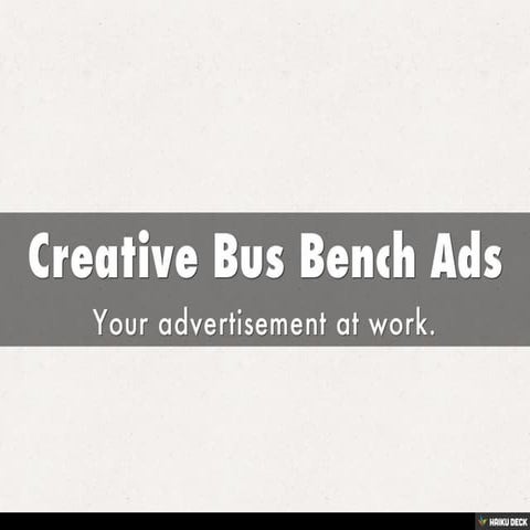 7 Creative Bus Bench Ads | PDF