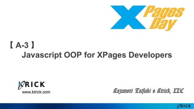 A 3 Javascript Oop For Xpages Developers Public Ppt