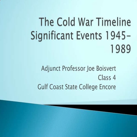 A 4 The Cold War Timeline - class 4 - Russian/ Soviet History | PPTX
