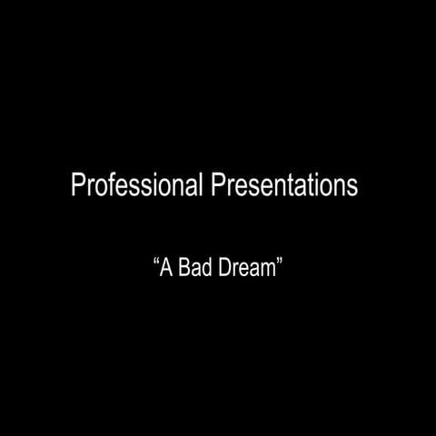 A Bad Dream | PPS