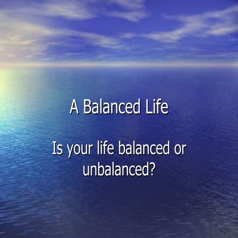 A Balanced Life_Navin | PPT