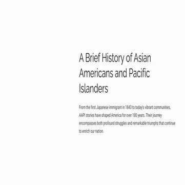 A Brief History of Asian Americans and Pacific Islanders | PDF