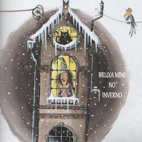 a-bruxa-mimi-no-inverno.ppt história infantil | PPT