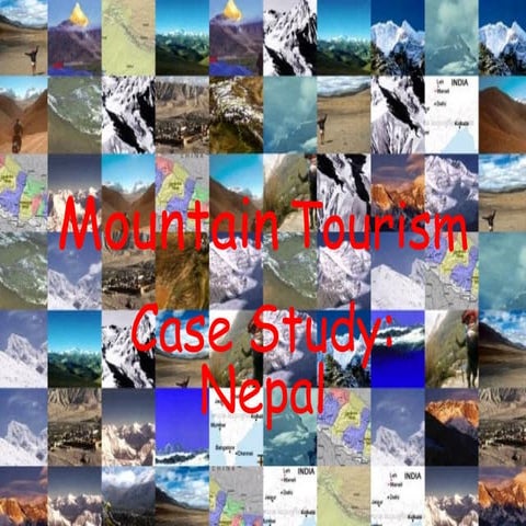 A Case study of Mountain Tourism in Nepal | PPT
