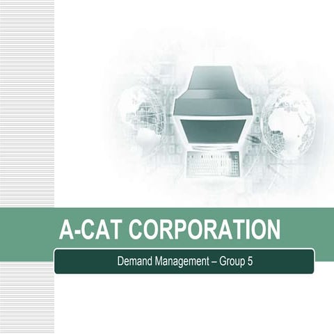 Presentation on A-Cat Corp | PPT