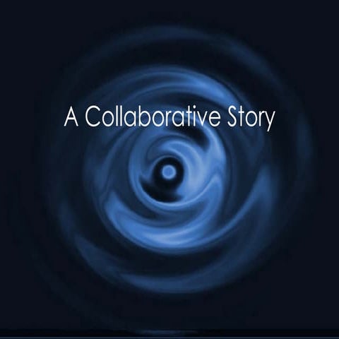 A Collaborative Story | PPT