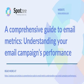 A comprehensive guide to email metrics: Understanding your email ...