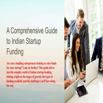A-Comprehensive-Guide-to-Indian-Startup-Funding.pptx