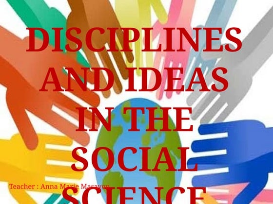 LESSON 2 DISCIPLINE AND IDEAS IN SOCIAL SCIENCE.pptx
