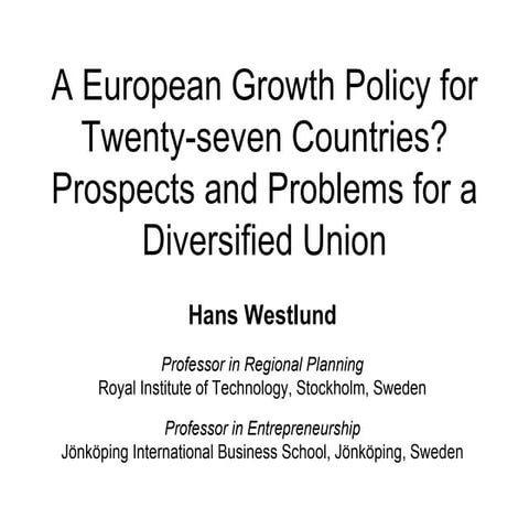 A European Growth Policy for Twenty-seven Countries - Prospects and ...