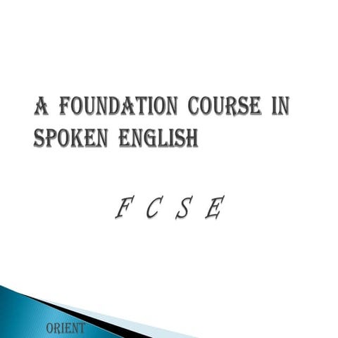 A Foundation Course In Spoken English | PPT