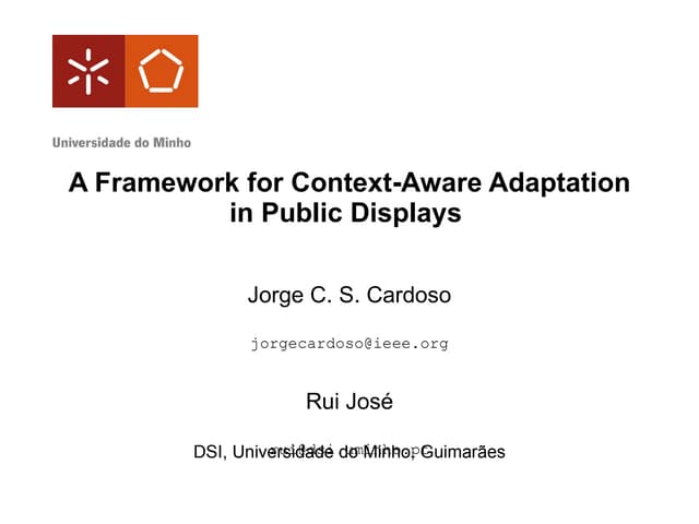 A Framework For Context Aware Adaptation In Public Displays Ppt